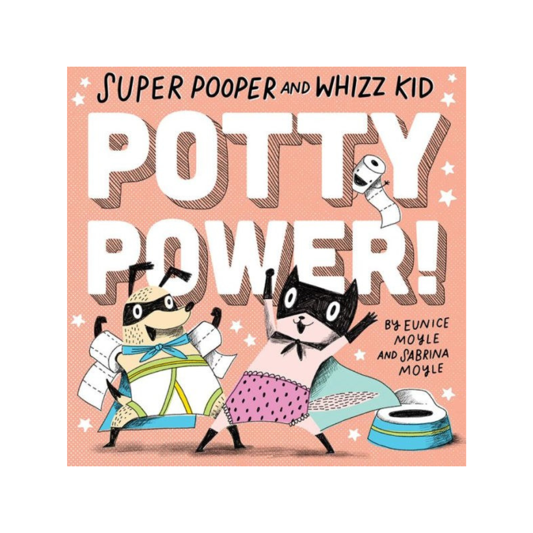 Super Pooper And Whizz Kid: Potty Power! — Snapdoodle Toys & Games